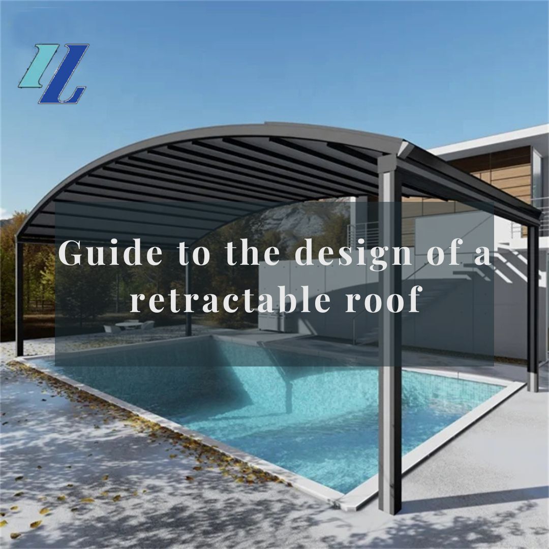 Guide to the design of a retractable roof - Custom Metal Gazebo Experts